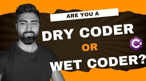 Parveen Yadav On Linkedin Dry Code Vs Wet Code What Is Dry Principle