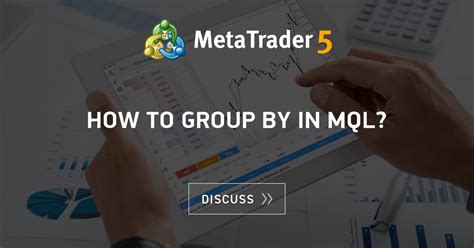 How To Group By In Mql Strategy Tester Mql4 And Metatrader 4 Mql4 Programming Forum