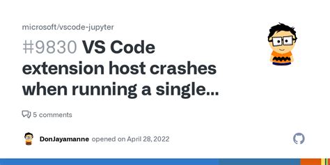Vs Code Extension Host Crashes When Running A Single Cell In A Large Notebook · Issue 9830