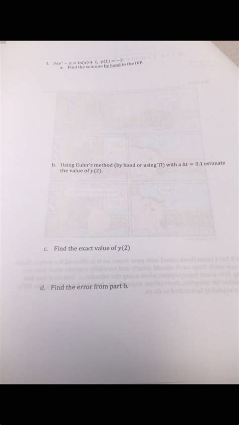 Solved Use Euler Method Where Necessary 3xy Y Ln X Chegg Com