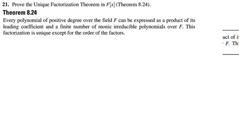 Solved 21 Prove The Unique Factorization Theorem In F[x]