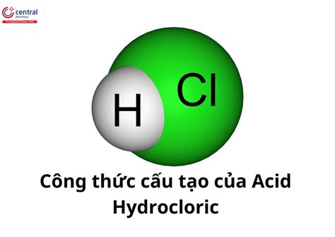 Acid Hydrocloric Tá Dược đóng Vai Trò Là Tác Nhân Acid Hóa Trong Công