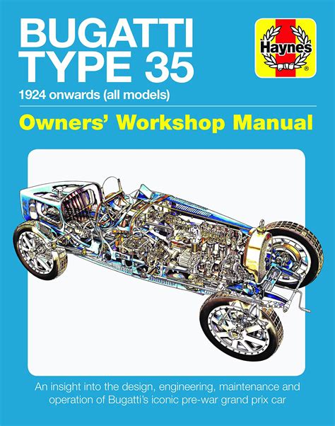 bugatti type 35 owners workshop manual 1924 onwards all models autobooks aerobooks