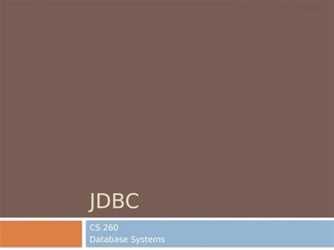 Pptx Jdbc Cs 260 Database Systems Overview Introduction Jdbc Driver Types Eclipse Project