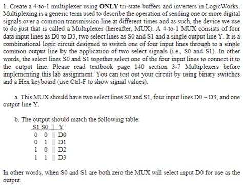 solved 1 create a 4 to 1 multiplexer using olly tri state