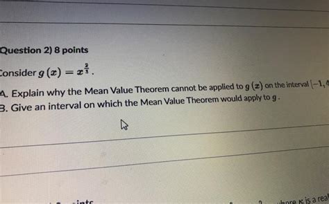 solved question 2 8 points onsider g x x32 explain why the