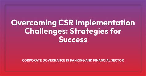 Overcoming Csr Implementation Challenges Strategies For Success • Slm