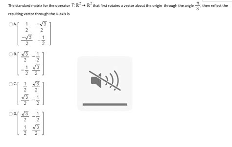Solved The Standard Matrix For The Operator Tr → R That