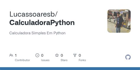 GitHub Lucassoaresb CalculadoraPython Calculadora Simples Em Python