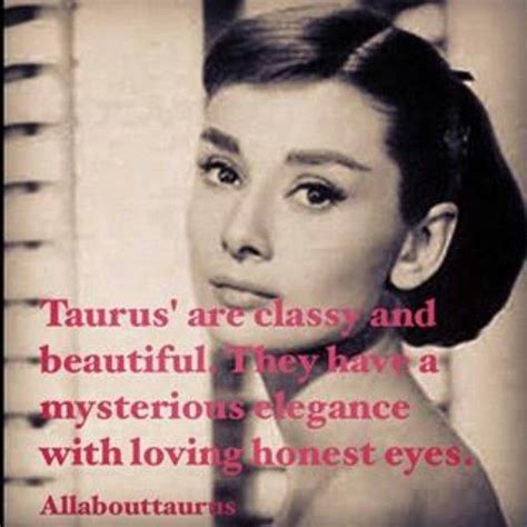 Taurus Women Taurus Quotes Horoscope Taurus Astrology Taurus