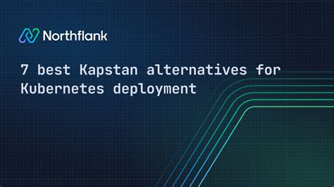 7 Helm Alternatives To Simplify Kubernetes Deployments Blog — Northflank