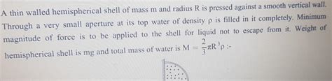 [answered] a thin walled hemispherical shell of mass m and radius r is