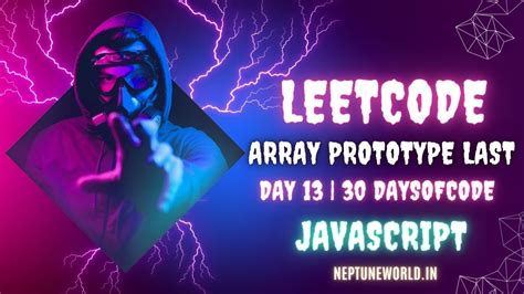 Array Prototype Last 2619 Leetcode Solution