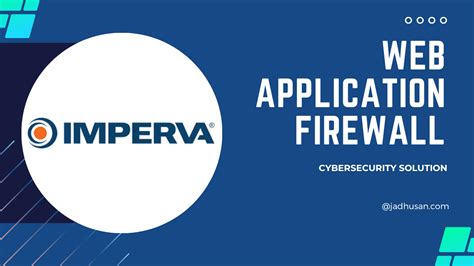 Imperva Waf On Premises Configuration Tech With Jd