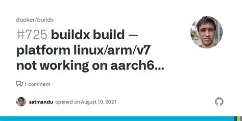 Buildx Build Platform Linuxarmv7 Not Working On Aarch64 Host · Issue 725 · Dockerbuildx