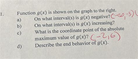 Solved 1 Function Gx Is Shown On The Graph To The Right A On What Intervals Is Gx