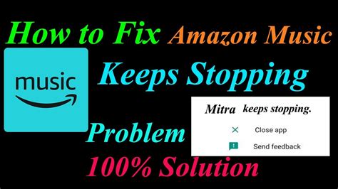how to fix amazon music app keeps stopping error android and ios apps