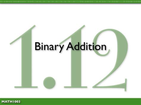 Math1003 1 12 Binary Addition Ppt