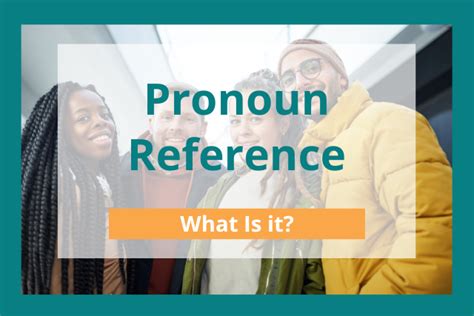 Pronoun Reference What Is It With Examples Example Of Pronoun Reference Rule Discover