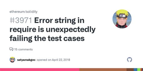 error string in require is unexpectedly failing the test cases · issue