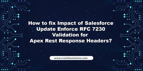 How To Fix Impact Of Salesforce Update Enforce Rfc 7230 Validation For