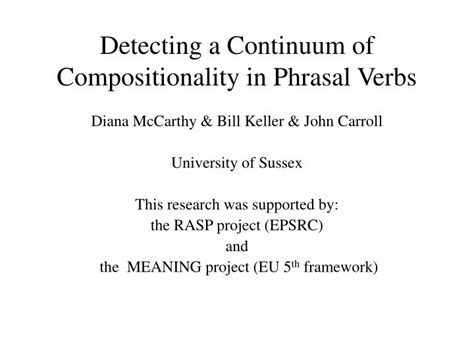 Ppt Detecting A Continuum Of Compositionality In Phrasal Verbs Powerpoint Presentation Id