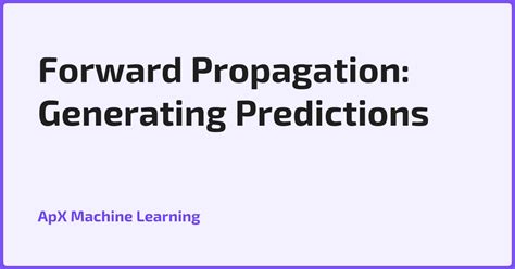 Quiz For Forward Propagation Generating Predictions Apx Machine Learning