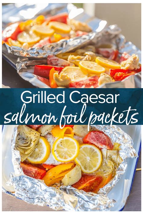 These Grilled Caesar Salmon Foil Packets Are The Perfect Way To Enjoy