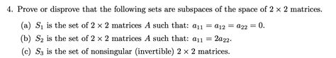 Solved Prove Or Disprove That The Following Sets Are Chegg