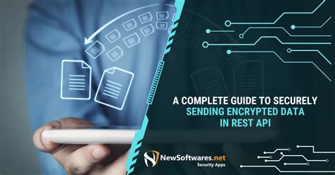 A Complete Guide To Securely Sending Encrypted Data In REST API