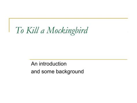 To Kill A Mockingbird Background Ppt