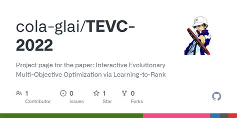 GitHub Cola Glai TEVC Project Page For The Paper Interactive Evolutionary Multi