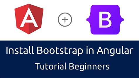 How Install And Add Bootstrap In Angular Framework Tutorial Beginners