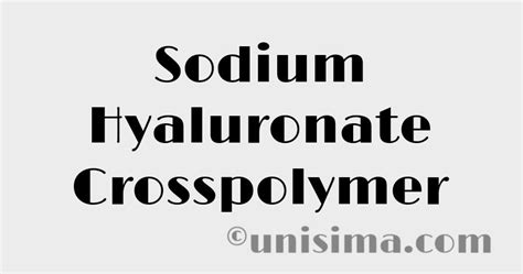 Sodium Hyaluronate Crosspolymer