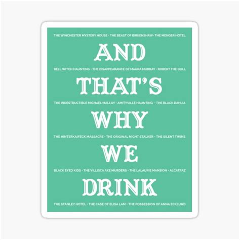 And Thats Why We Drink Episode List Sticker For Sale By Laceyolson2