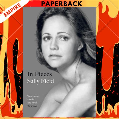 In Pieces By Sally Field