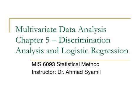 Ppt Multivariate Data Analysis Chapter 5 Discrimination Analysis