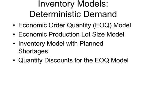 Ppt Inventory Models Deterministic Demand Powerpoint Presentation Free Download Id 206112