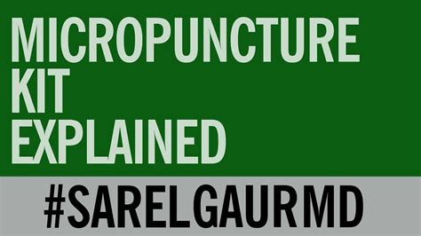 Basics Of Interventional Radiology Micropuncture Kit Explained Youtube
