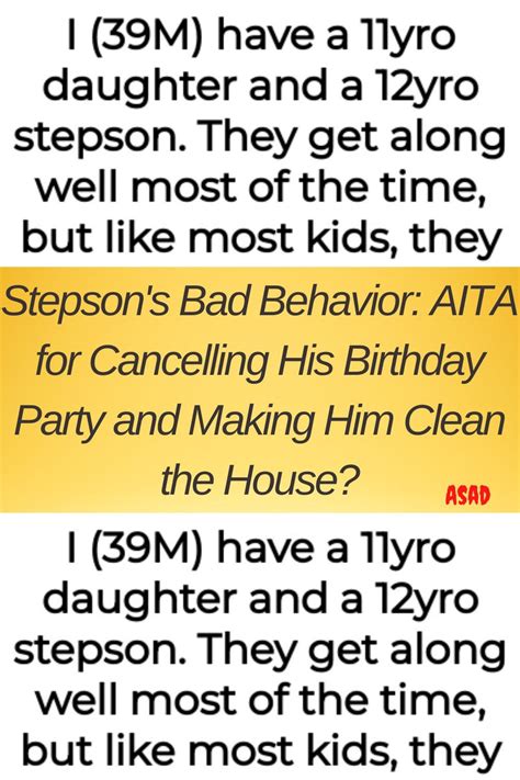 Stepson S Bad Behavior Aita For Cancelling His Birthday Party And Making Him Clean The House