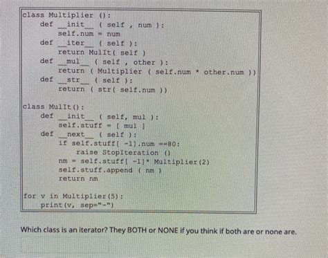 Solved Class Multiplier Def Init Self Num Selfnum