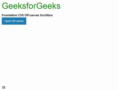 Foundation Css Off Canvas Scrollbox Geeksforgeeks