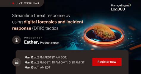 Streamline Threat Response By Using Digital Forensics And Incident Response Dfir Tactics