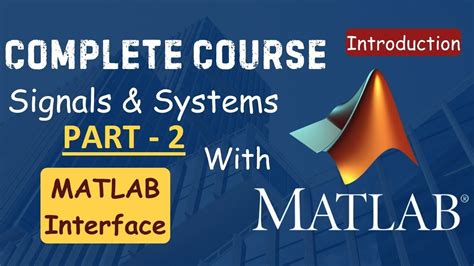 Understanding The Basics Of Matlab Lecture 01 Part 2 Galaxyai
