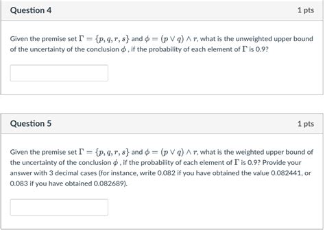 Solved Given The Premise Set Γ {p Q R S} And ϕ P∨q ∧r What