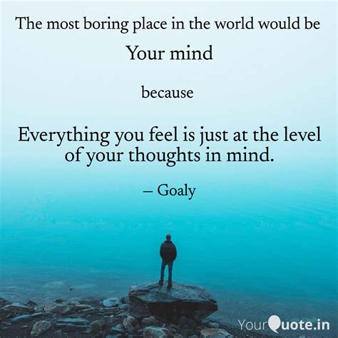 Your Mind Everything Y Quotes And Writings By Nitin Goyal Yourquote