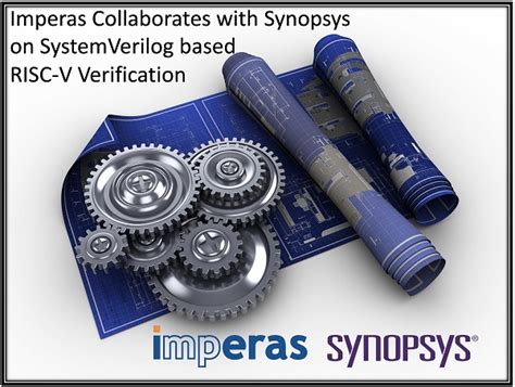 Imperas Collaborates With Synopsys On Systemverilog Based Risc V
