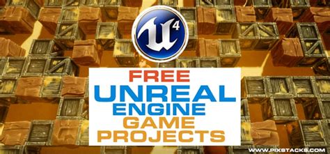 Free Game Projects For Unreal Engine Pixstacks