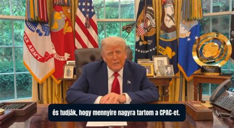 დონალდ ტრამპი თქვენ იცით რას ვგრძნობ უნგრეთისა და კონსერვატიული პოლიტიკური მოქმედების