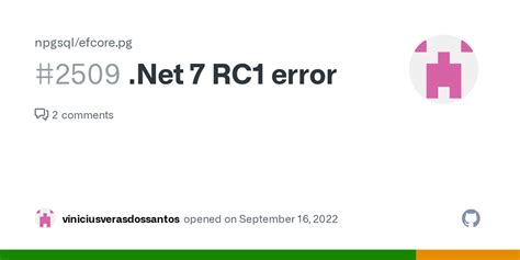 Net 7 Rc1 Error · Issue 2509 · Npgsqlefcorepg · Github